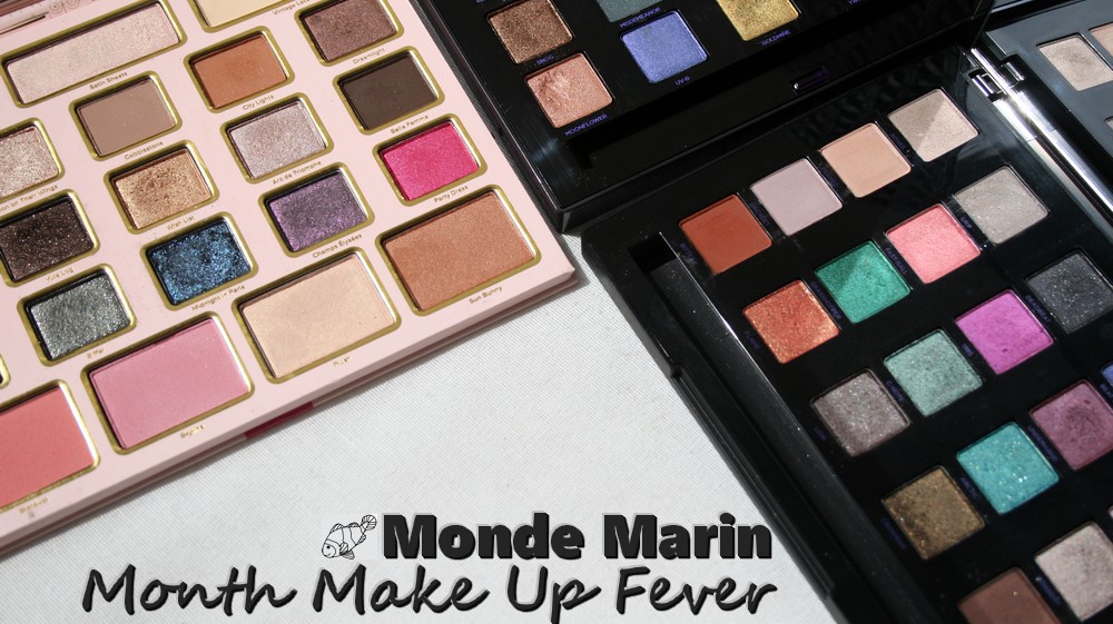 [Month Make Up Fever #15] Monde Marin | Choup'N'Beauty